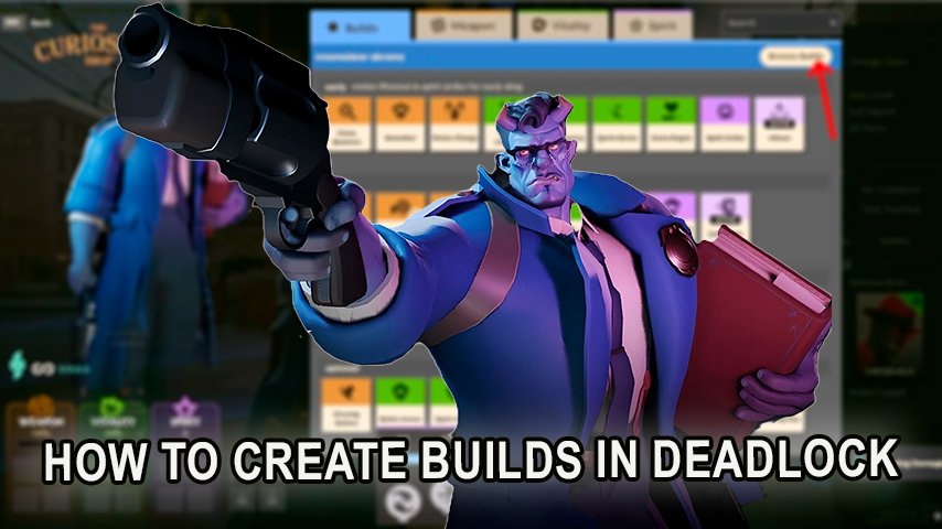 How to Create, Edit, and Share Custom Hero Builds in Deadlock | Hawk Live