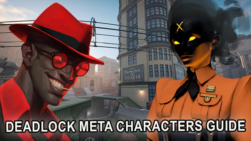 Deadlock Meta Characters That Will Make You Unstoppable | Hawk Live