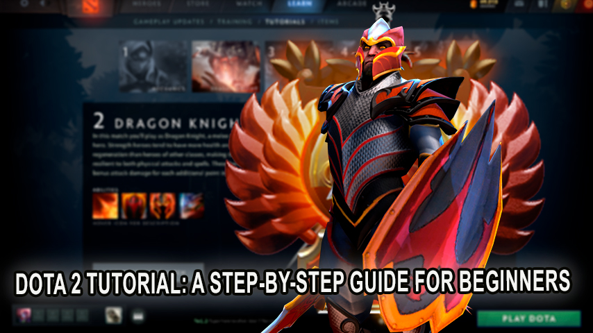 Dota 2 Tutorial: A Step-by-Step Guide for Beginners and Beyond | Hawk Live