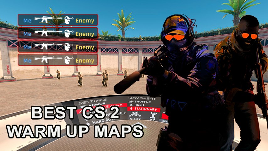 Best CS 2 warm up maps | Hawk Live